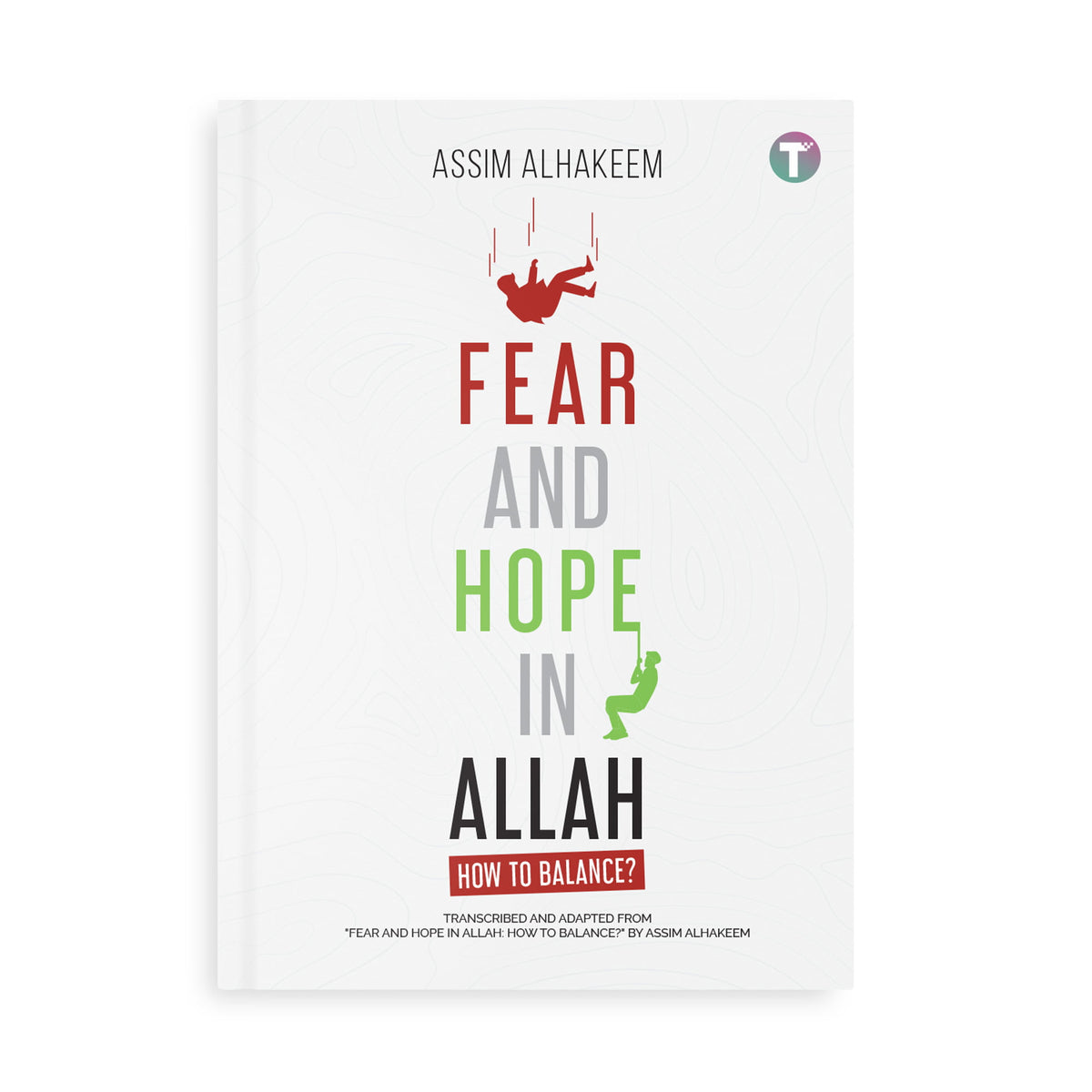 Fear and Hope in Allah: How to Balance? – Darussalam Australia