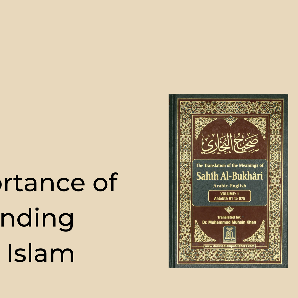 The Importance of Understanding Hadith in Islam – Darussalam Australia