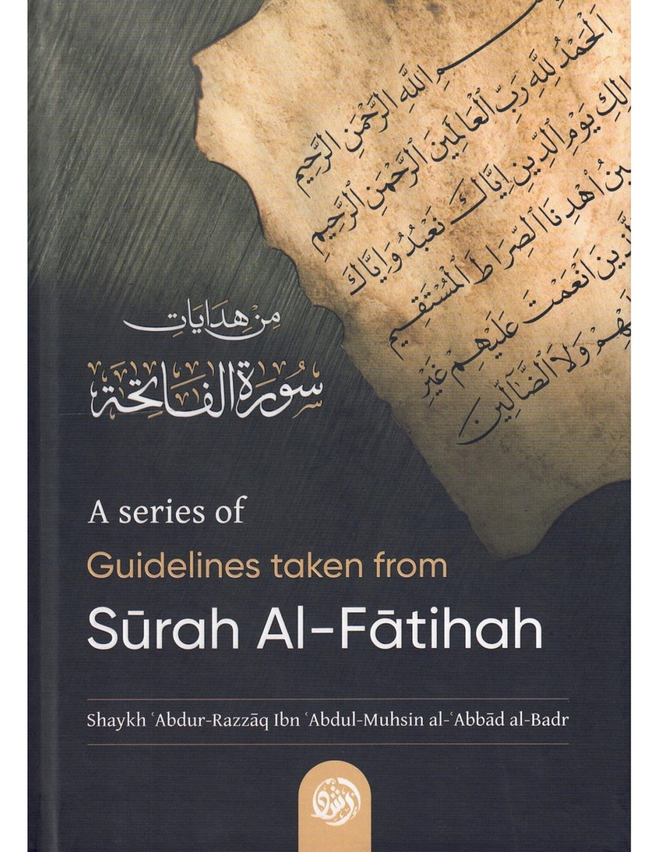 A Series of Guidelines Taken From Surah al-Fatihah – Darussalam Australia
