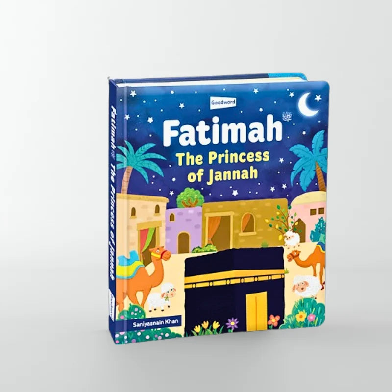 Fatimah: The Princess of Jannah - Board Book – Darussalam Australia