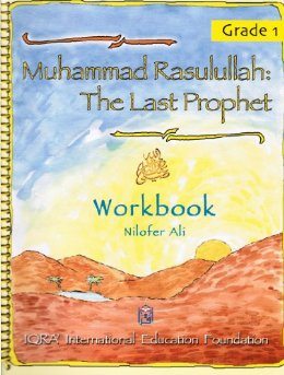 Muhammad Rasulullah The Last Prophet Workbook: Grade 1 – Darussalam ...